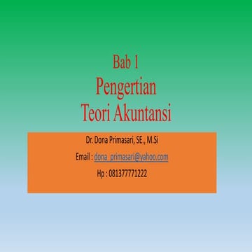 Pertemuan 2_Perkembangan dan Pengertian Teori Akuntansi_Pertemuan2.pptx