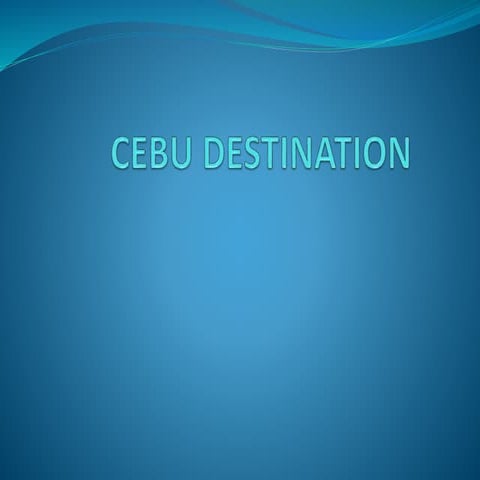 CEBU DESTINATION | PPTX