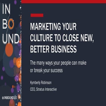 Kymberly Robinson - Marketing Your Culture | PDF