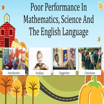Poor Performance In Mathematics, Science And The English Language | PPTX