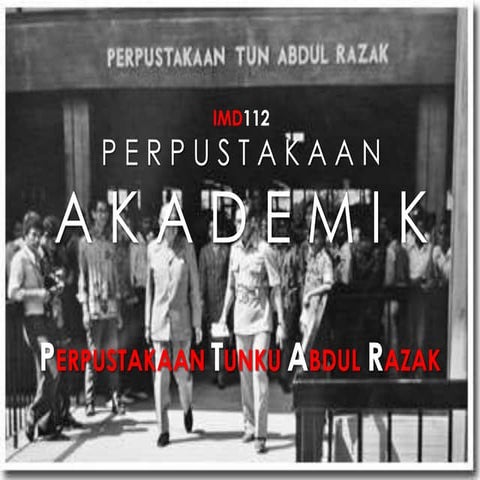 Slide of The Tunku Abdul Razak Library | PPTX