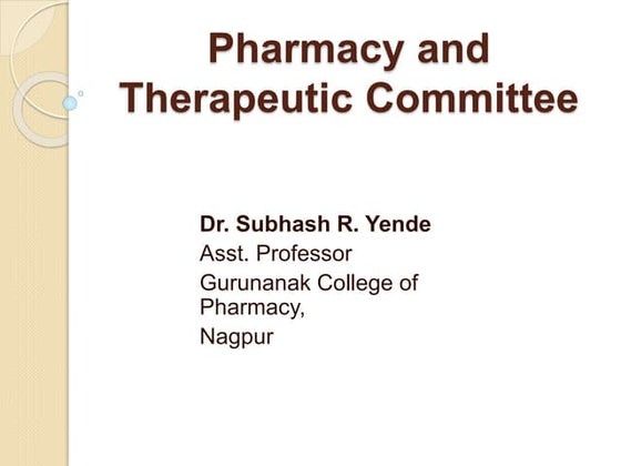 Pharmacy and therapeutic committee(PTC) | PPTX