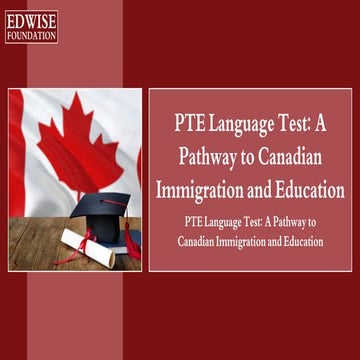PTE Language Test: Your Gateway to Studying & Settling in Canada. | PDF