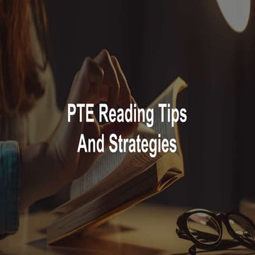 PTE Reading Tips And Strategies.pptx