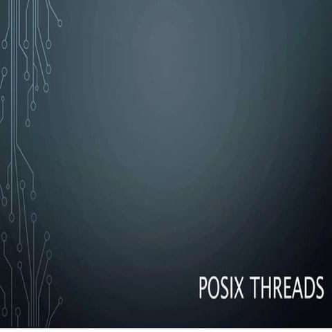 A PPT on P threads concept used in Operating and Embedded Systems | PPT