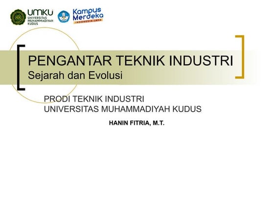 01. Sejarah, Tokoh, dan Konsep Teknik Industri | DOC