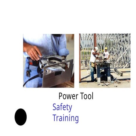 USE OF HAND AND POWER TOOLS SAFETLY IN THE WORKPLACE | PPTX