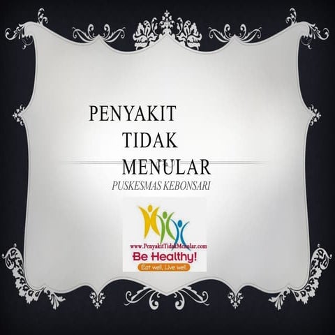 materi penyakit tidak menular ptm kb.pptx