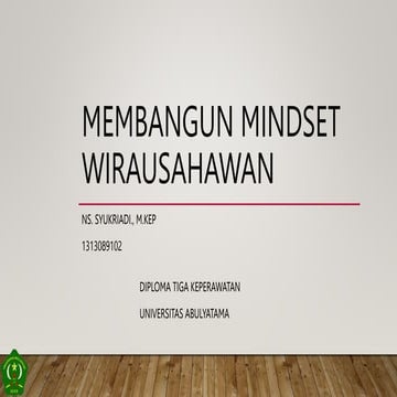 Membangun Mindset Wirausahwan | PPTX