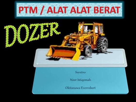 Produktivitas Alat Berat Dozer | PPTX