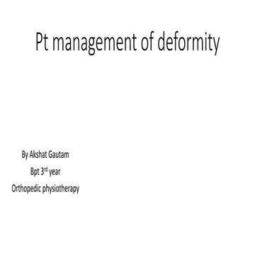 Pt management of deformity new.pptx