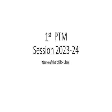 PTM Template tcs 234567 year 2023 by the city school mwi.pptx