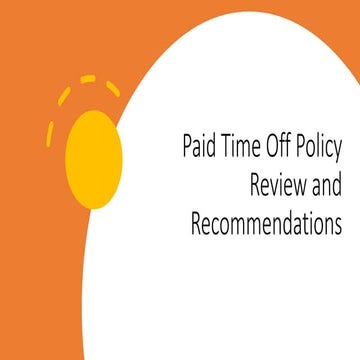 Paid Time Off Policy Review and Recommendations | PPTX