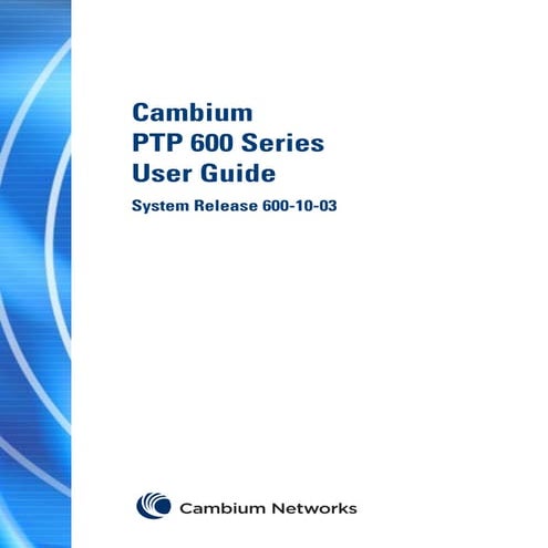 Ptp600 user guide system release 10 03 | PDF