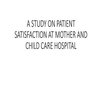 ppt on study on patient satisfaction in hospital PTS.pptx