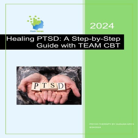 Healing PTSD: A Step-by-Step Guide with TEAM CBT | PDF