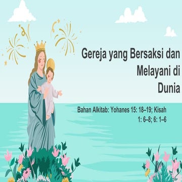 Ptt Gereja yang Bersaksi dan Melayani di Dunia | PPTX