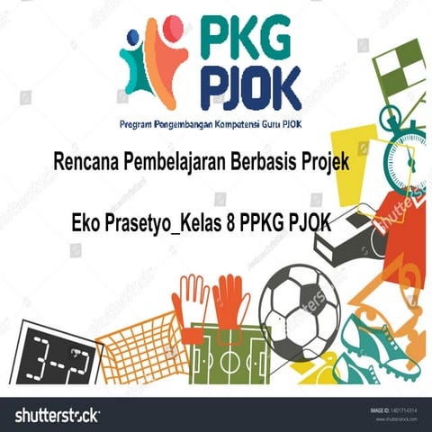 rencana pembelajaran berbasis projek pkg pjok | PPTX