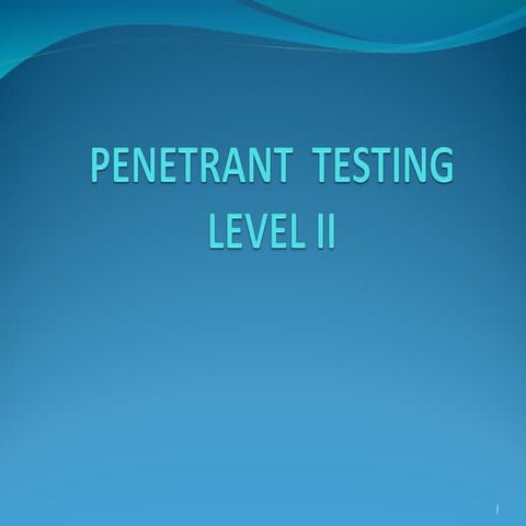 LIQUID PENETRANT INSPECTION | PPTX