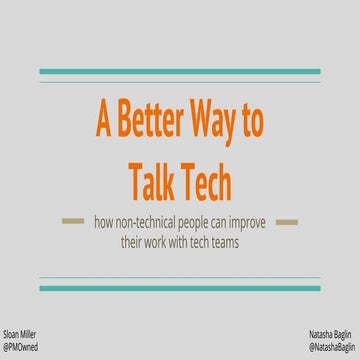 #PTW16 - A Better Way to Talk Tech | PPT