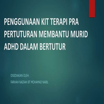 Pertuturan murid adhd ppki di sekolah terapi | PPT