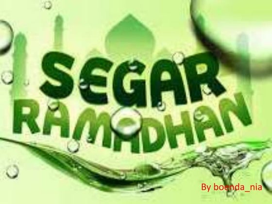 Tetap sehat dan segar di bulan ramadhan | PPTX