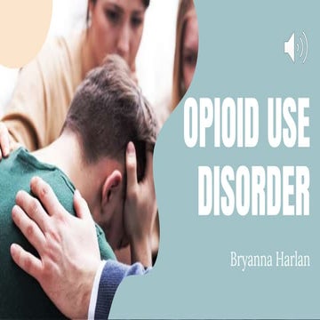 Opioid Use Disorder | PPTX