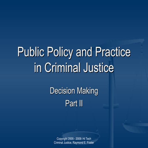 Public Policy and Practice: Decision Making (Part Two) | PPT