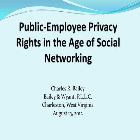 Public-Employee Privacy Rights in the Age of Social Media | PPT