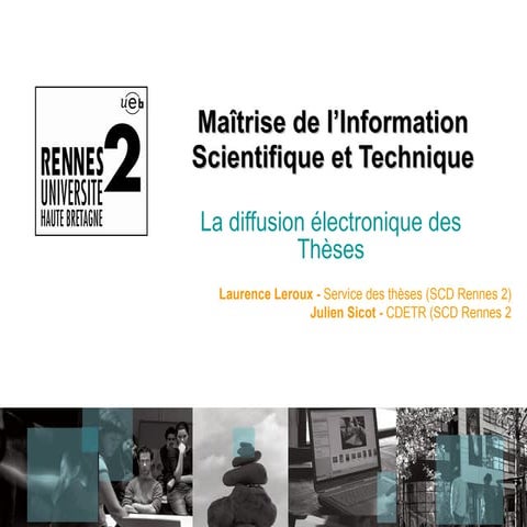 Diffusion électronique des Thèses à l'université Rennes 2 | PPT