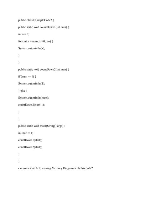 public class ExampleCode2 { public static void countDown1(int num) {.docx public class ExampleCode2 { public static void countDown1(int num) {.docx