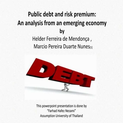 Public debt and risk premium: An analysis from an emerging economy | PPTX