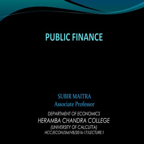 Public Finance Introduction Hcceconsmvb2016 17lecture1 Ppt