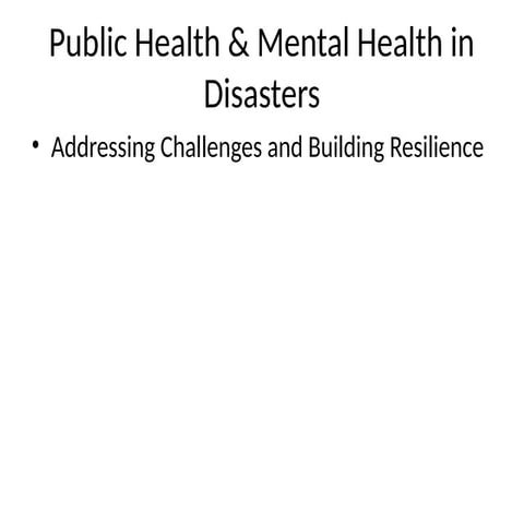 Public_Health_Mental_Health_in_Disasters.pptx