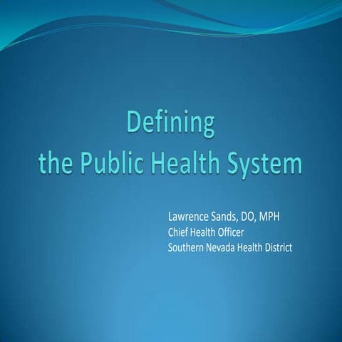 Defining The Public Health System 2 2 2010 | PPTX