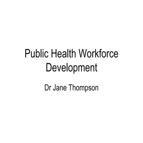 Public health workforce development | PPT