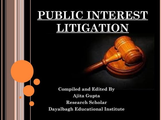 Public interest litigation | PPTX | Legal Services Industry | Industries