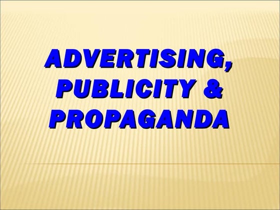 Propaganda techniques in advertising | PPTX
