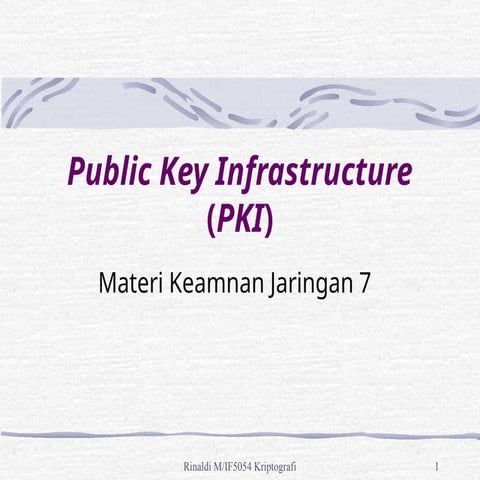 Presentasi-Public-Key-Infrastructure-(PKI).ppt