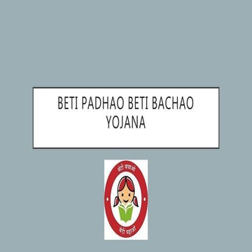 Beti bachao beti padhao (1) | PPTX