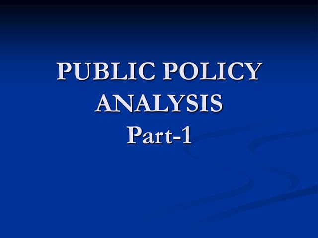 Public Policy Analysis | PPT