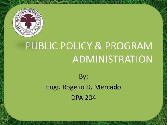 PUBLIC POLICY: AN INTRODUCTION | PPTX | Political Issues & policy | Politics