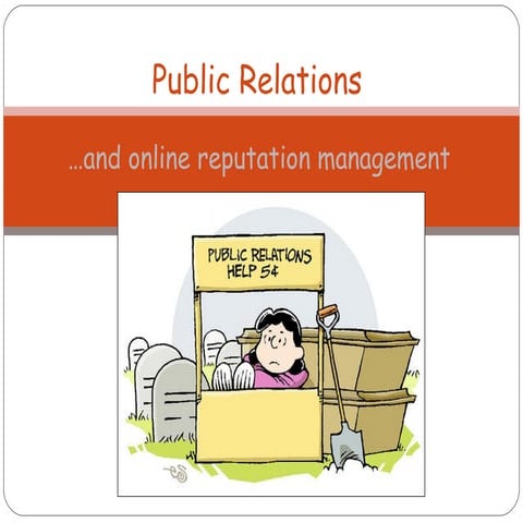 Public relations and online reputation management | PPT