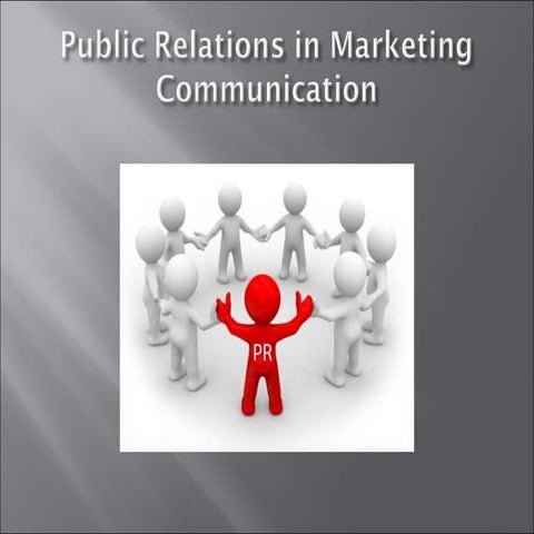 Public relations in marketing communication | PPT