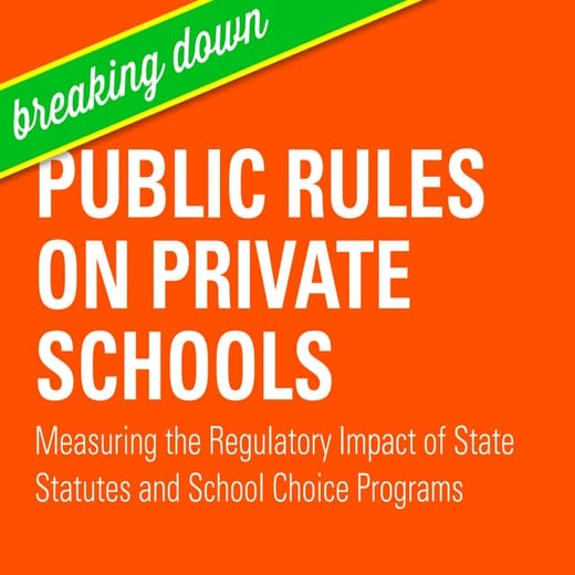 Breaking Down "Public Rules on Private Schools: Measuring the ...