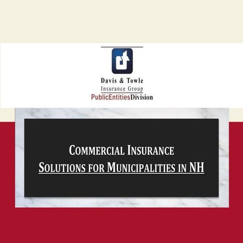 Commercial Insurance for Municipalities in NH | PPTX