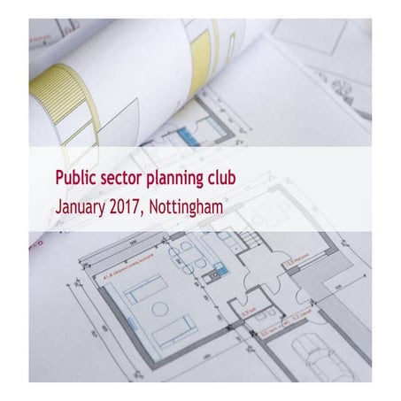 Public sector planning club, January 2017 | PPT