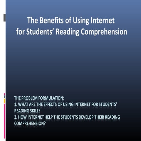The Benefits of Using Internet for Students’ Reading Comprehension ...