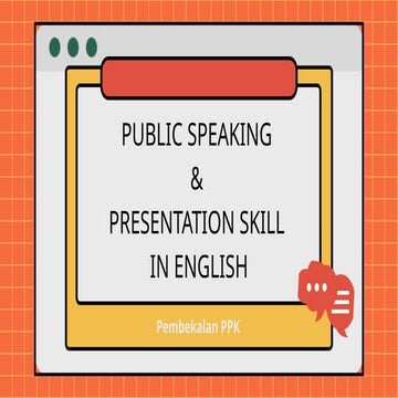 PUBLIC SPEAKING AND PRESENTATION SKILL IN ENGLISH.pptx