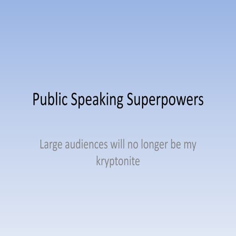Public Speaking Superpowers | PPTX